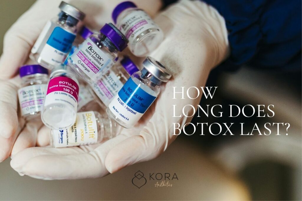 Scottsdale Botox: How Long Does It Last? - KORA Aesthetics